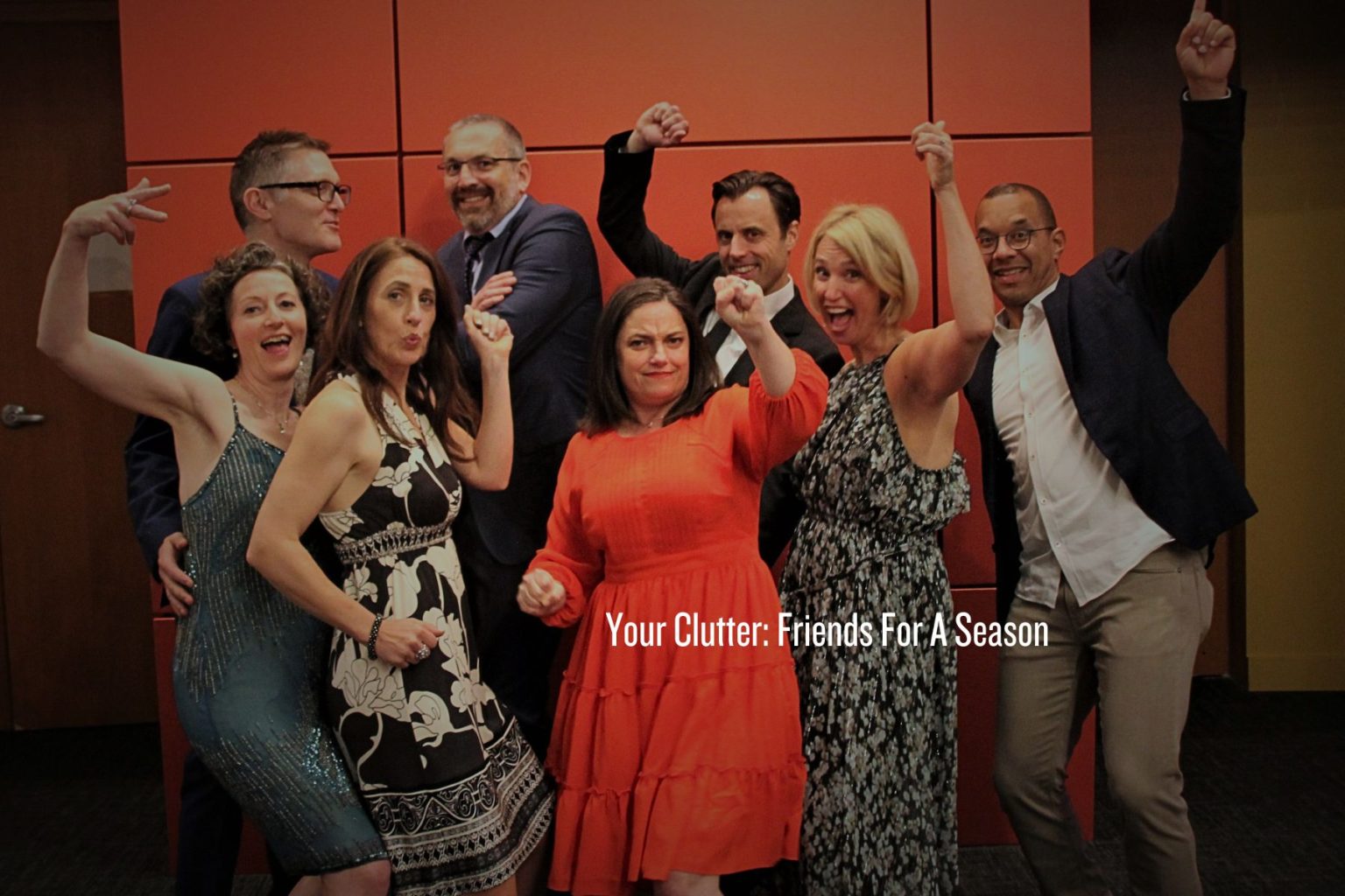 Your Clutter: Friends for a Season - Method Seattle